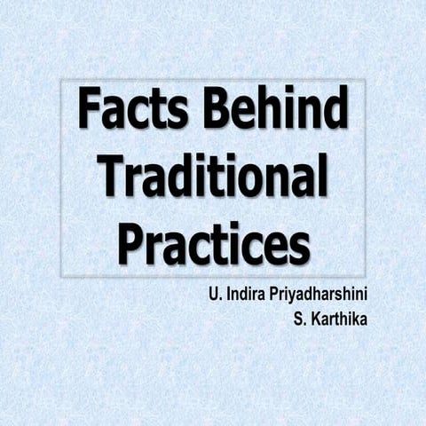 Facts Behind Traditional Practices | PPTX