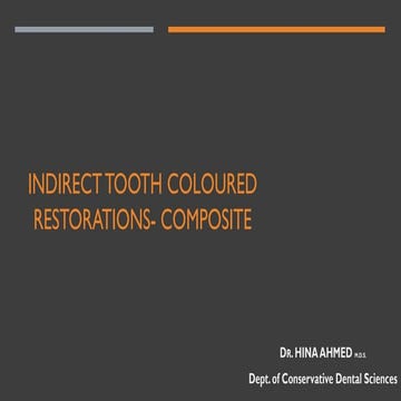 Indirect composite restorations | PPTX