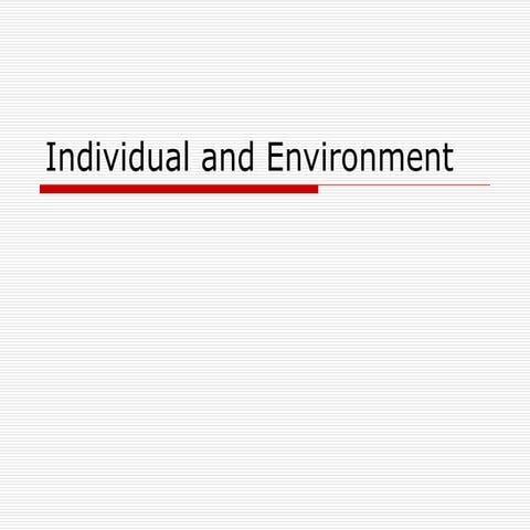 Individual and environment | PPT