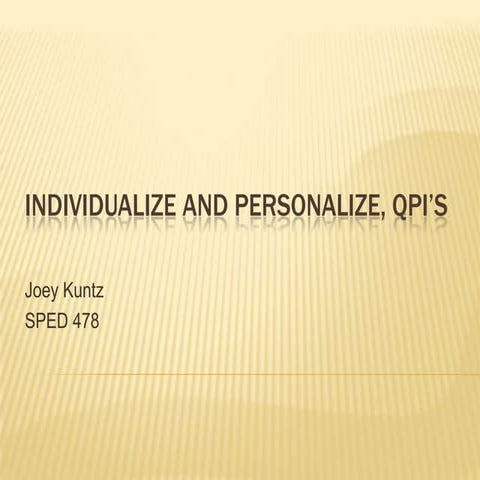 Individualize And Personalize, Qpi’S | PPT