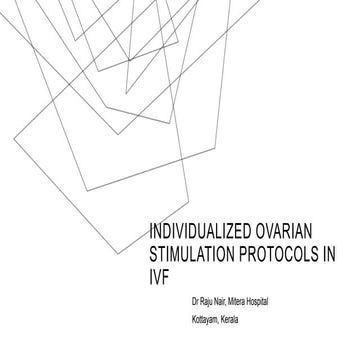 Individualized ovarian stimulation protocols in IVF (1).pptx