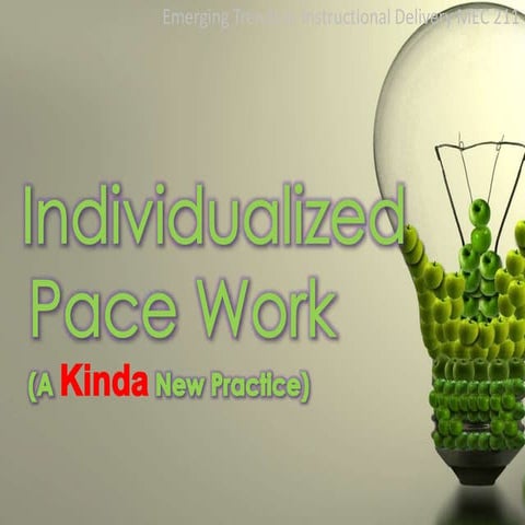 Individualized pace work | PPTX