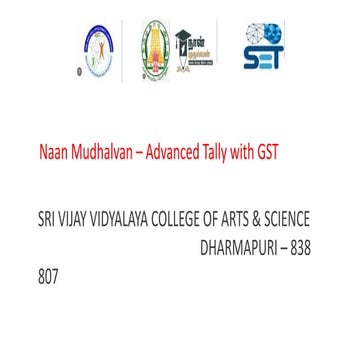 Naan mudhalvan-Advanced tally with GST_. | PPTX
