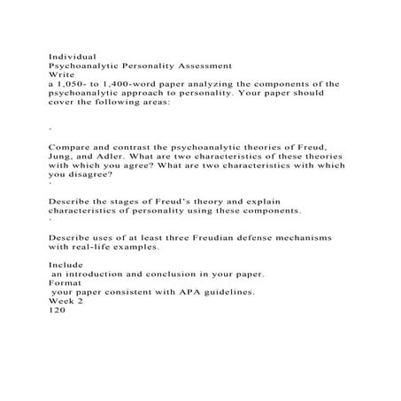 Individual Psychoanalytic Personality AssessmentWrite a 1,05.docx