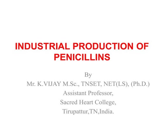 Production of Penicillin by Fermentation | PPT