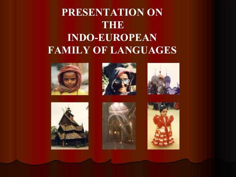 Indo European family of languages