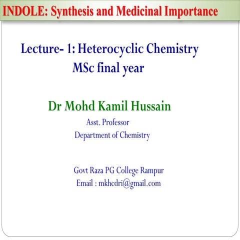 Indole: Lecture -1 (Hetero-cyclic chemistry) | PDF