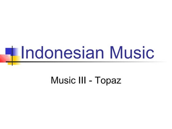 Gamelan | PPT | Music | Entertainment