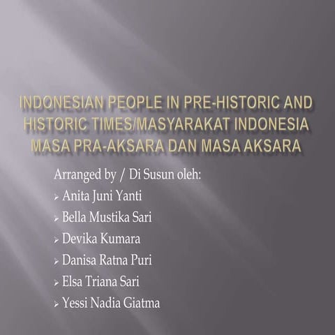 Indonesian people in pre historic and historic times | PPTX