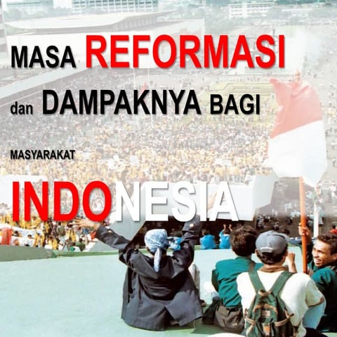 Indonesia era Reformasi part 2 | PPTX