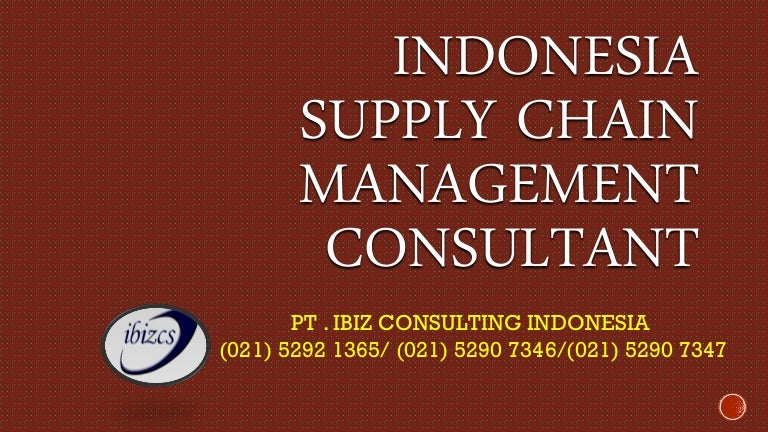 Indonesia Supply Chain Management Consultant Indonesia Supply Chain Management Consultant