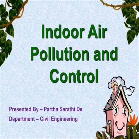Indoor air pollution and control | PPTX