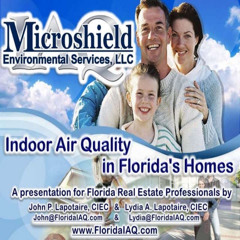 Indoor Air Quality in Florida's Homes, John Lapotaire, CIEC ...
