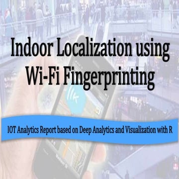 Indoor Localization Using Wifi Fingerprinting Ppt