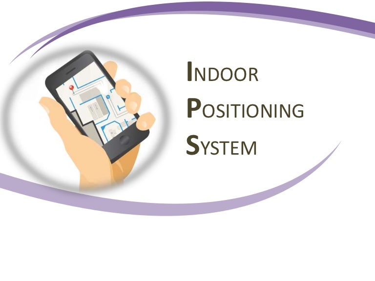 Indoor positioning system