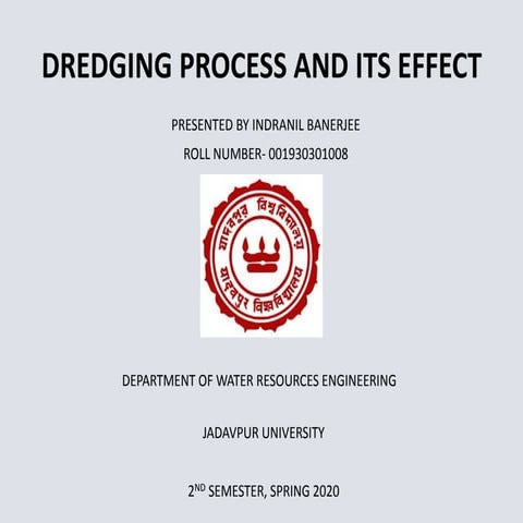 DREDGING PROCESS AND ITS EFFECT | PPTX