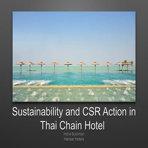 Sustainability and CSR Action in a Thai Hotel Chain | PPT