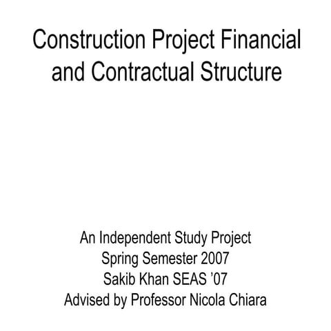 Financial and Contractual Structure of Construction Projects | PPT