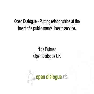 Open Dialogue - Putting relationships at the heart of a public mental ...