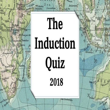 Induction Quiz 2018 | PPT