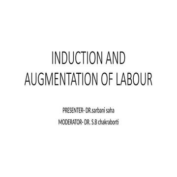 Induction of labor | PPTX