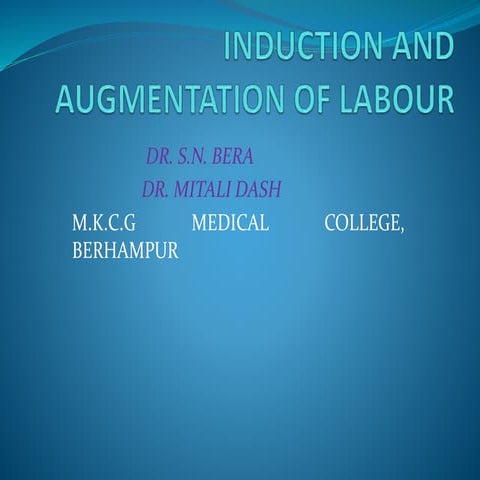 Induction and augmentation of labour | PPTX