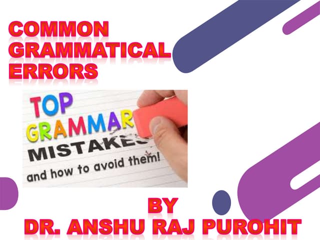 Common Grammar Mistakes: A Helpful Guide | PPT
