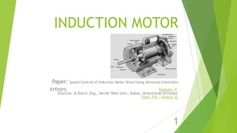 Speed Control of Induction Motor Drive Using Universal Controller Speed Control of Induction Motor Drive Using Universal Controller