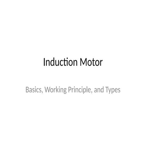 Induction_Motorrrrrrrr_and_Its_Types.pptx