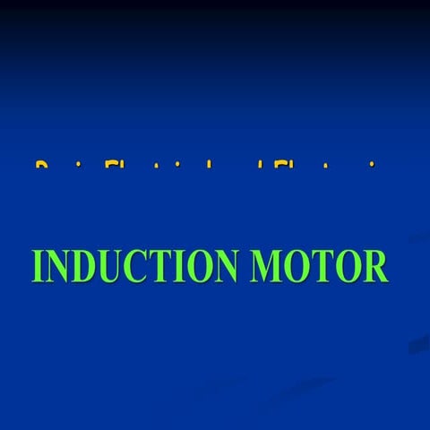 Three phase Induction Motor (Construction and working Principle) | PPT