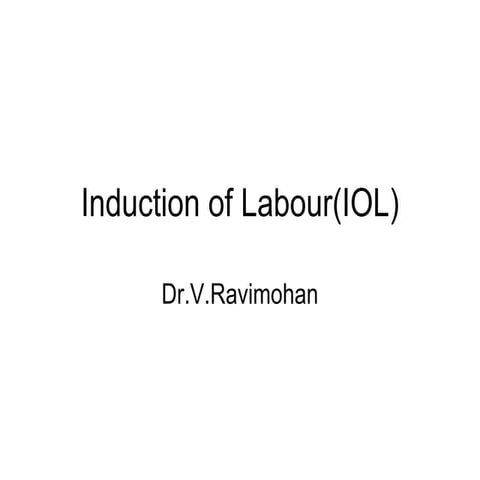 Induction of labour | PPT