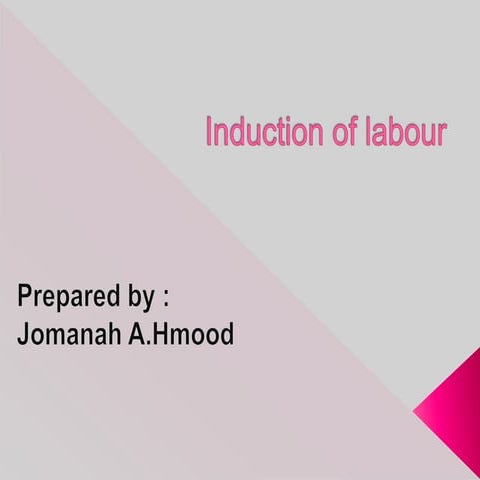 Induction of labour ppt