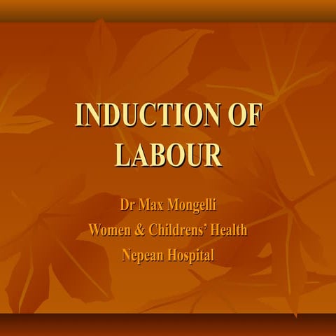 Induction of labour | PPT