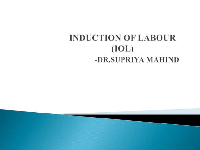 Induction of labor | PPTX