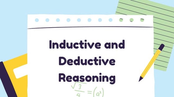 1.3.1 Inductive and Deductive Reasoning | PPT