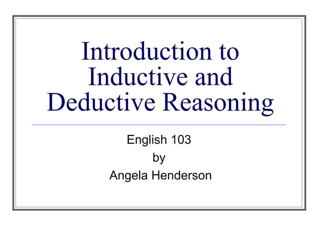 Inductive vs deductive reasoning | PPT | Science