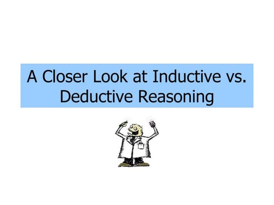 G8 Math Q2- Week 9- Inductive and Deductive Reasoning.ppt