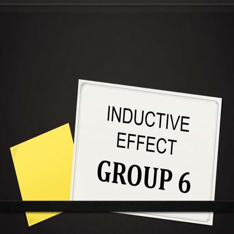 Inductive effect | PPTX