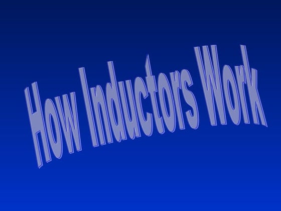 Inductors | PPTX | Physics | Science