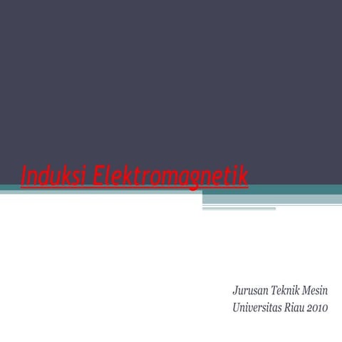 induksi-elektromagnetik1.ppt untuk kelas 11 | PPT