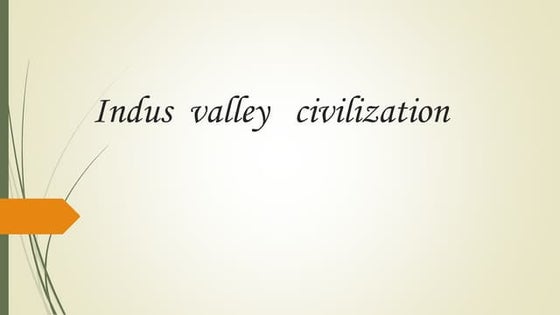 Indus Valley Civilization | PPTX | Hinduism | Religion & Spirituality