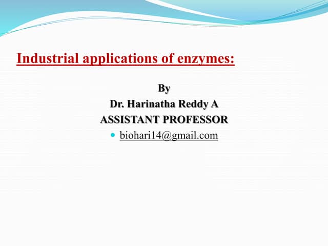 Industrial applications of enzymes | PPTX