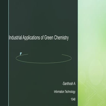 Industrial Applications of Green Chemistry.pptx