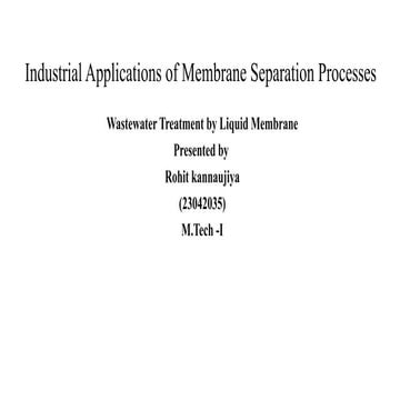 Industrial Applications of Membrane Separation Processes Rohit ...