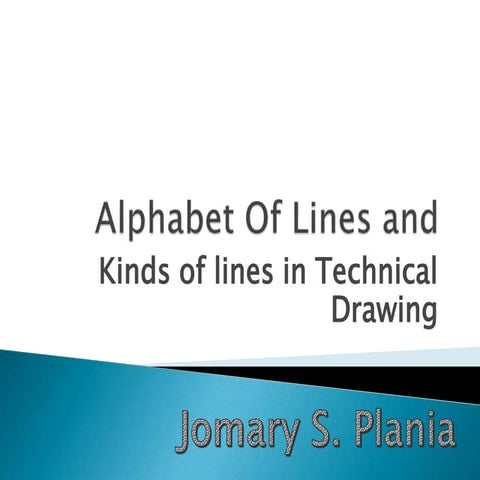TLE 9 (Technical Drafting) - Alphabet of Lines | PPT