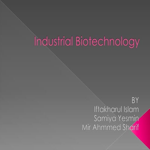 BTE101- Industrial biotechnology | PPT