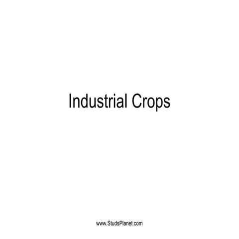 Industrial crops | PPT
