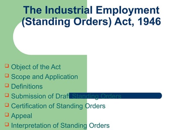 Industrial employment(standing orders ) act 1946 | PPTX | Law