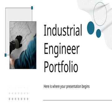 Industrial Engineer Portfolio by Slidesgo.pptx