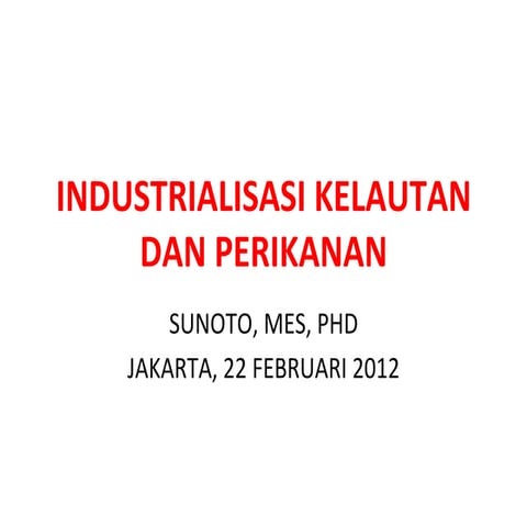 Industrialisasi kp feb 1012 | PPT